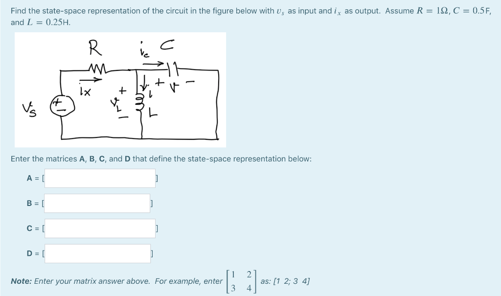 Solved Find the state-space representation of the circuit in | Chegg.com