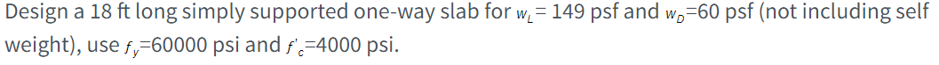Solved Design a 18 ft long simply supported one-way slab for | Chegg.com