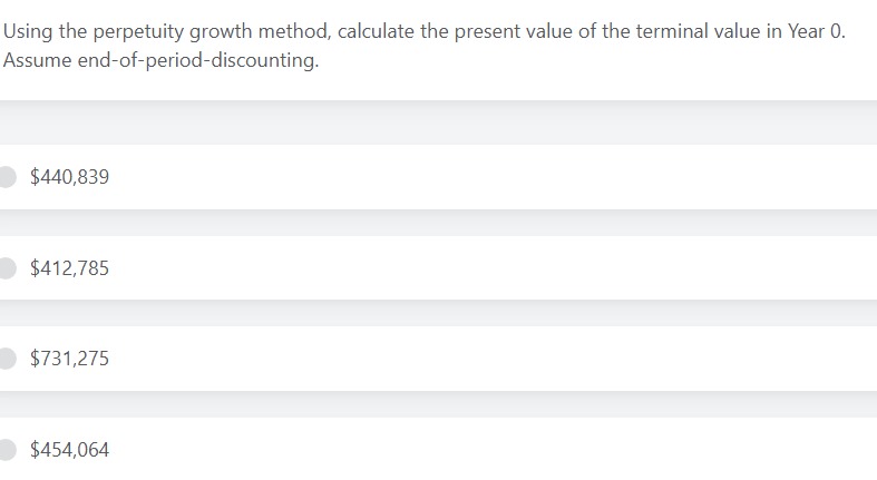 Solved Using the perpetuity growth method, calculate the | Chegg.com