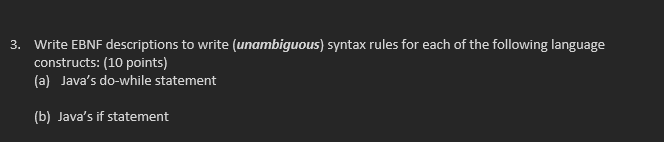 Solved 3. Write EBNF descriptions to write (unambiguous) | Chegg.com