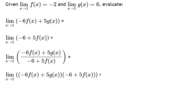 Solved Given limx→1f(x)=−2 and limx→1g(x)=6, evaluate: | Chegg.com