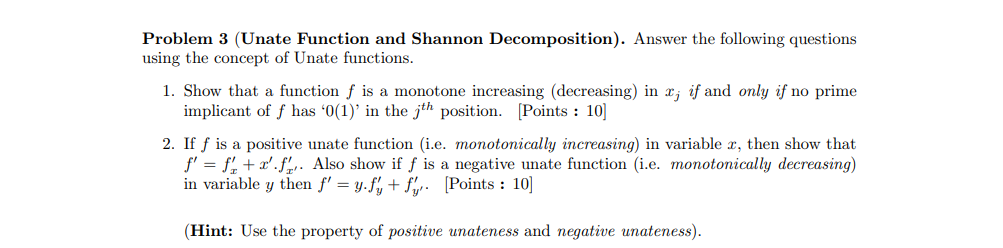 Problem 3 (Unate Function and Shannon Decomposition). | Chegg.com