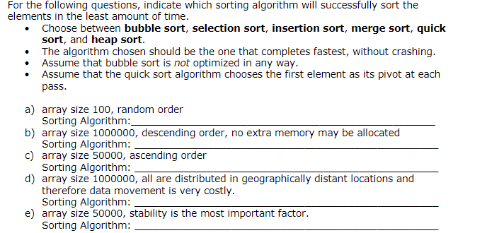 Solved . For the following questions, indicate which sorting | Chegg.com