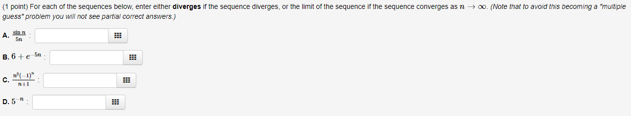 Solved For each of the sequences below, enter either | Chegg.com