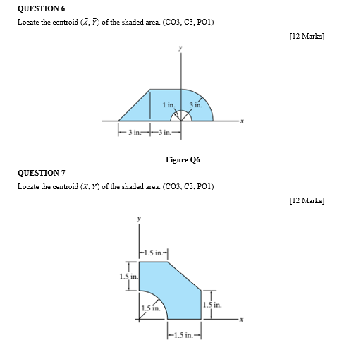 Solved QUESTION 6 Locate the centroid (Xˉ,Yˉ) of the shaded | Chegg.com