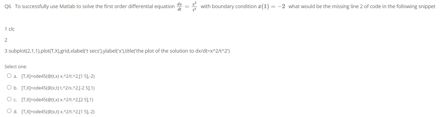Solved = Q6 To successfully use Matlab to solve the first | Chegg.com