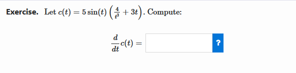 Solved Exercise. Let e(t) = 5 sin(t) (2 + 3t). Compute: d | Chegg.com