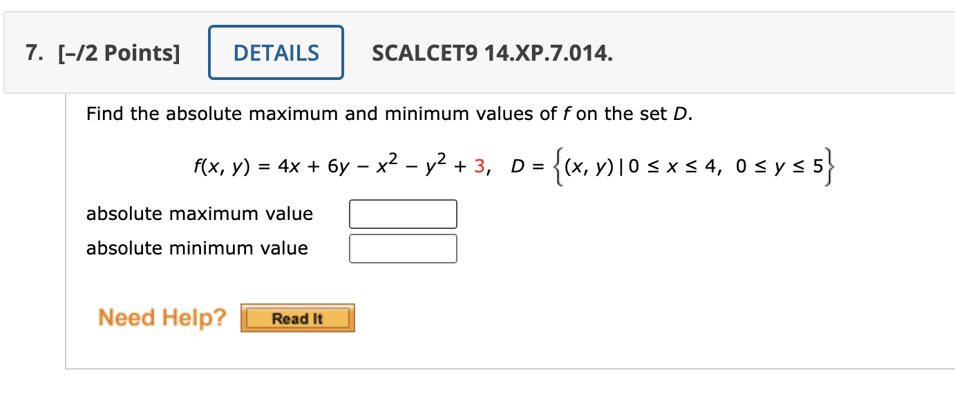 Solved f(x, y) = 4x + 6y − x2 − y2 + 3, D = (x, y) | 0 ≤ x ≤ | Chegg.com