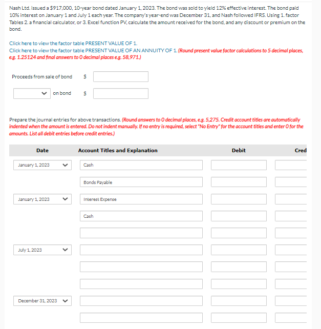Nash Ltd. issued a $917,000,10-year bond dated | Chegg.com