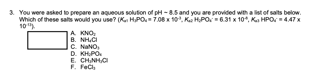 Solved 3. You were asked to prepare an aqueous solution of | Chegg.com