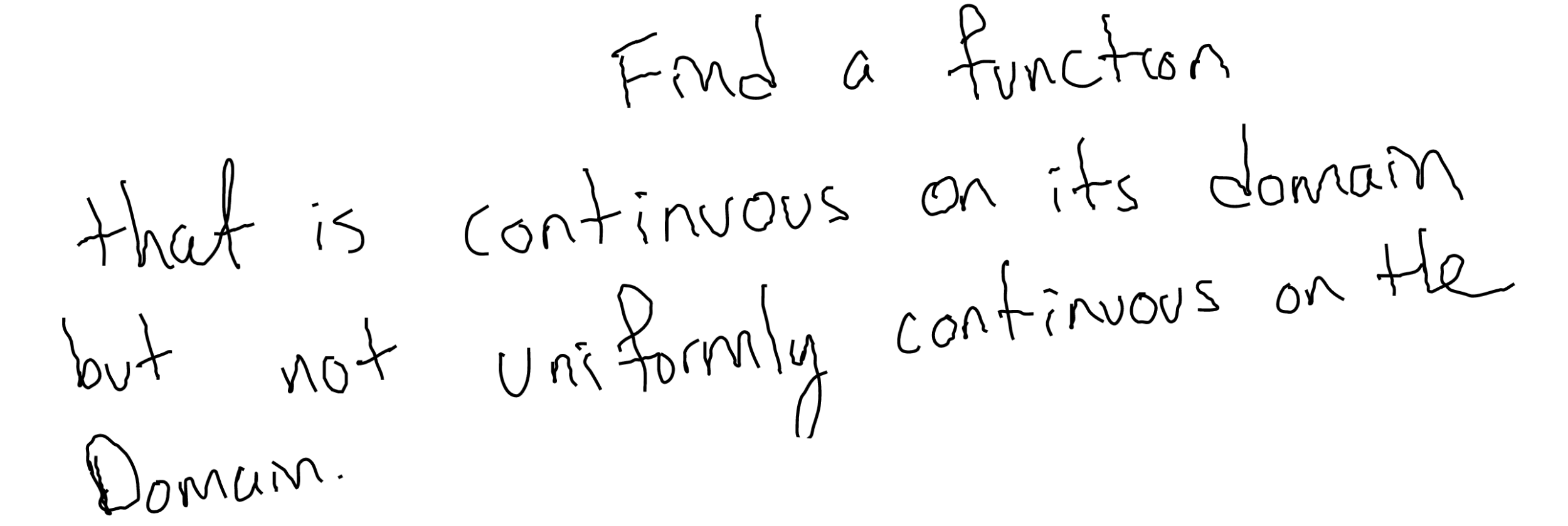 Solved Find a function that is continuous on its domain He | Chegg.com