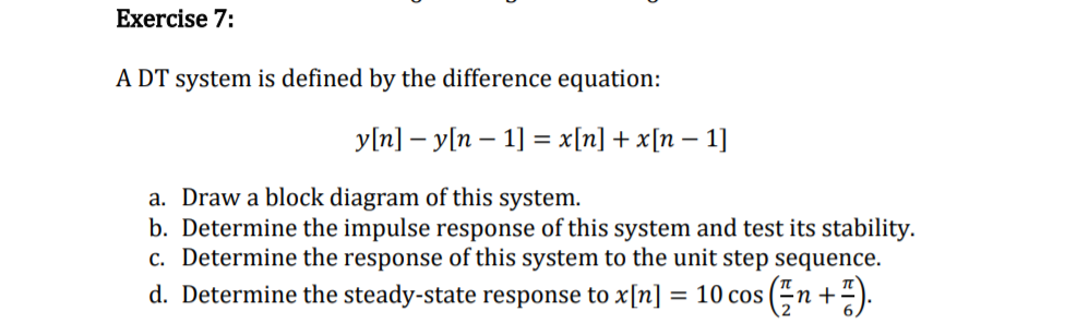Solved Exercise 7: A DT system is defined by the difference | Chegg.com