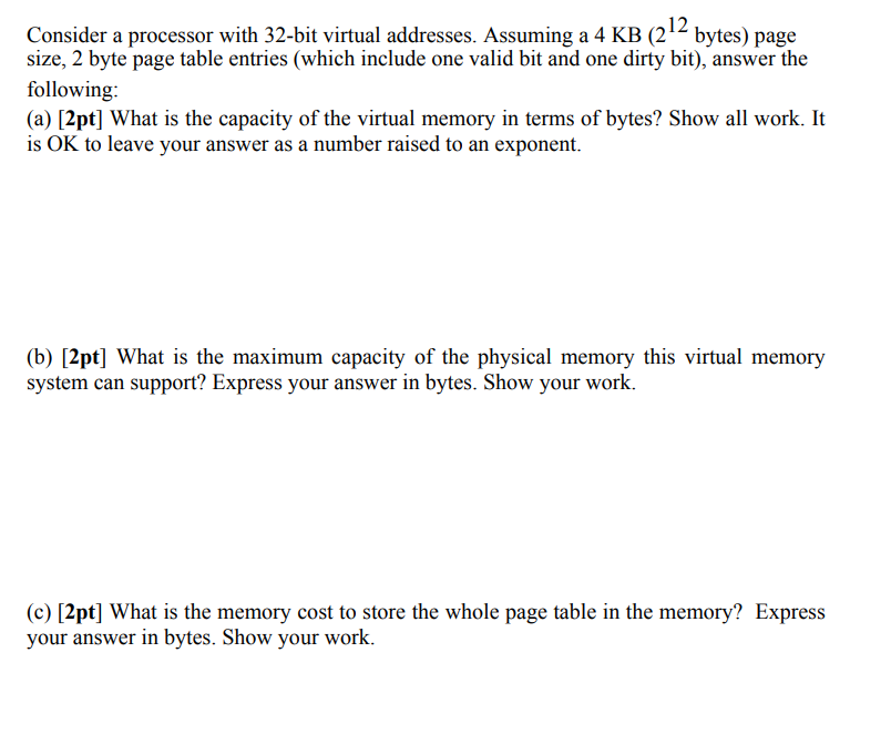 Solved Consider a processor with 32-bit virtual addresses. | Chegg.com