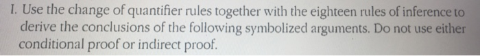 Solved I. Use the change of quantifier rules together with | Chegg.com