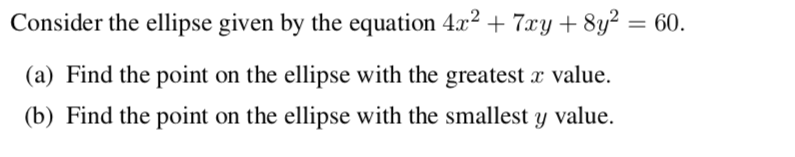 Solved Consider the ellipse given by the equation 4x2 + 7xy | Chegg.com