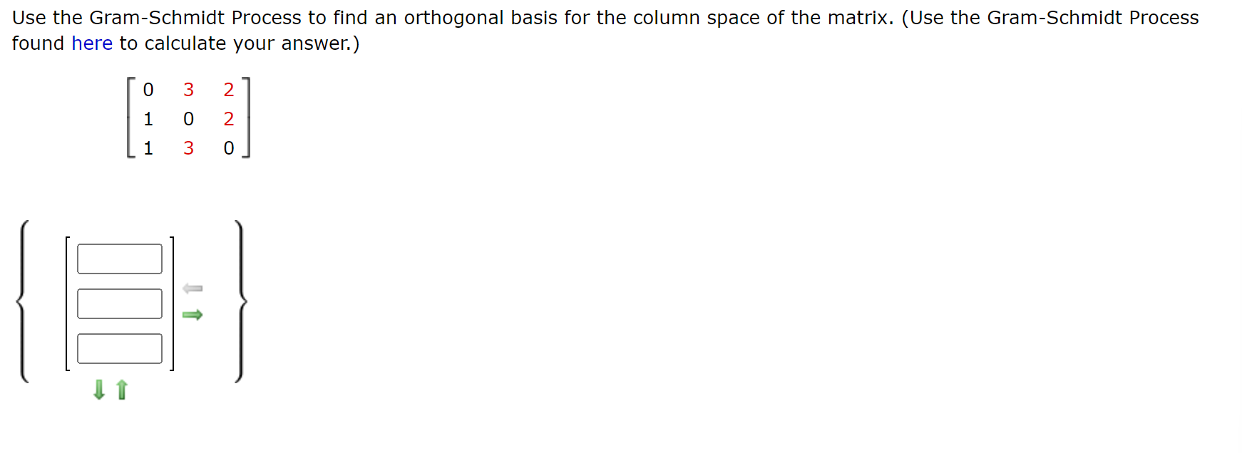 Solved Use the Gram-Schmidt Process to find an orthogonal | Chegg.com