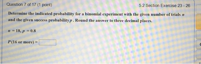 Solved Determine the indicated probability for a binomial | Chegg.com