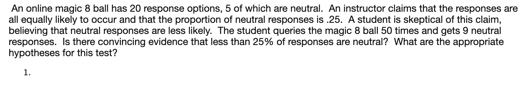 Solved An online magic 8 ball has 20 response options, 5 of | Chegg.com