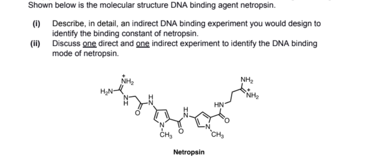 Solved Shown below is the molecular structure DNA binding | Chegg.com