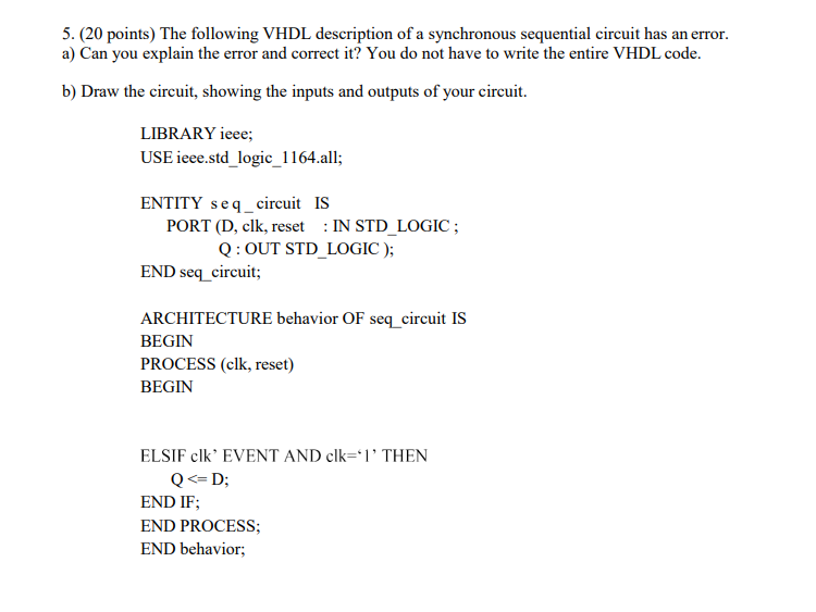 Solved 5. (20 points) The following VHDL description of a | Chegg.com