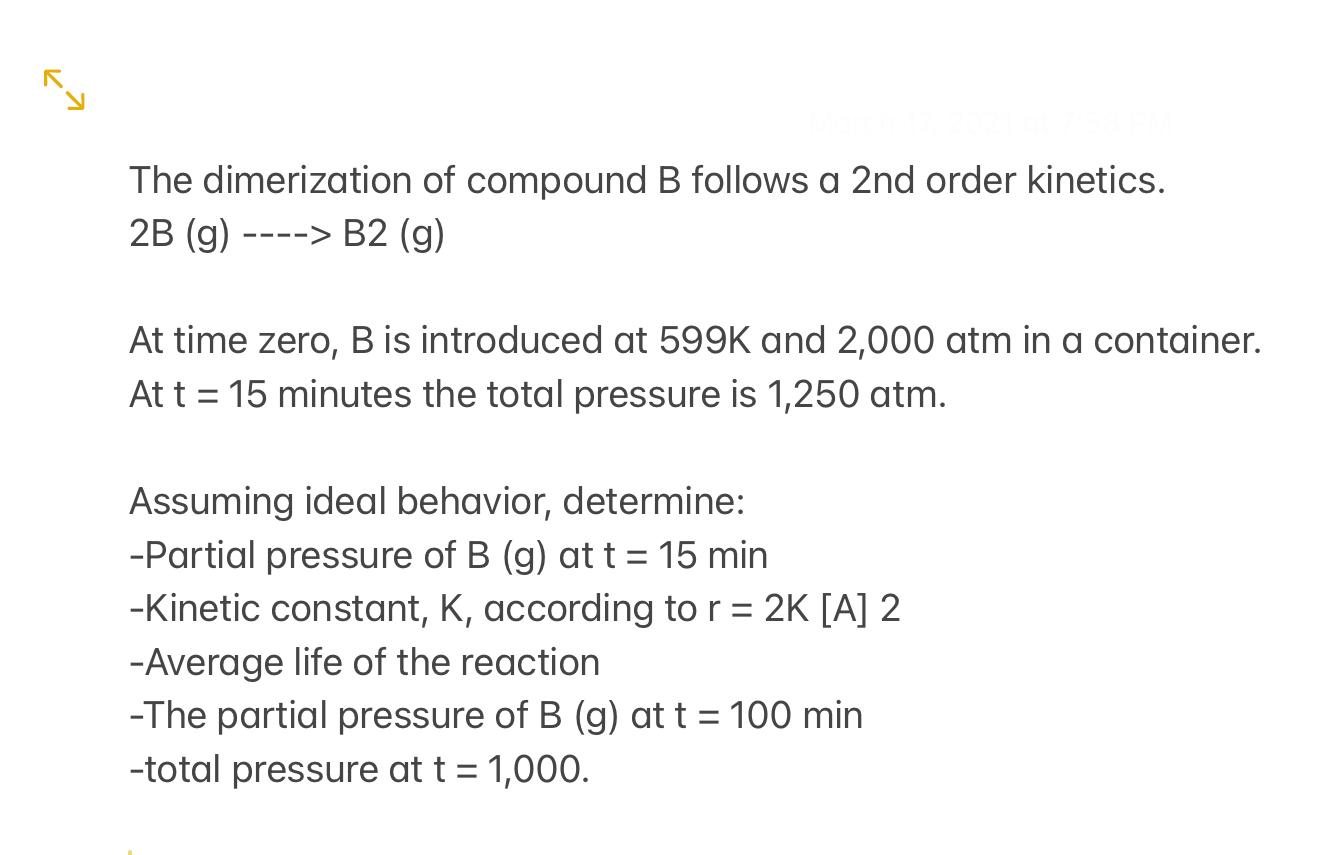 Solved The dimerization of compound B follows a 2nd order | Chegg.com