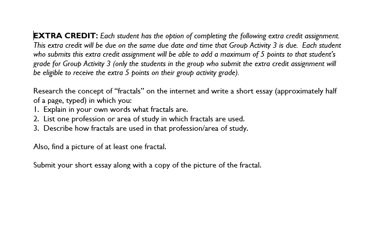 Solved EXTRA CREDIT: Each student has the option of | Chegg.com Solved EXTRA CREDIT: Each student has the option of | Chegg.com