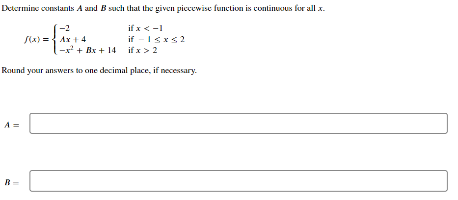 Solved Determine constants A and B such that the given | Chegg.com