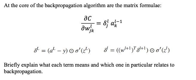 At the core of the backpropagation algorithm are the | Chegg.com