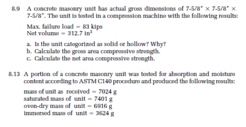 Solved 8.9 A concrete masonry unit has actual gross | Chegg.com