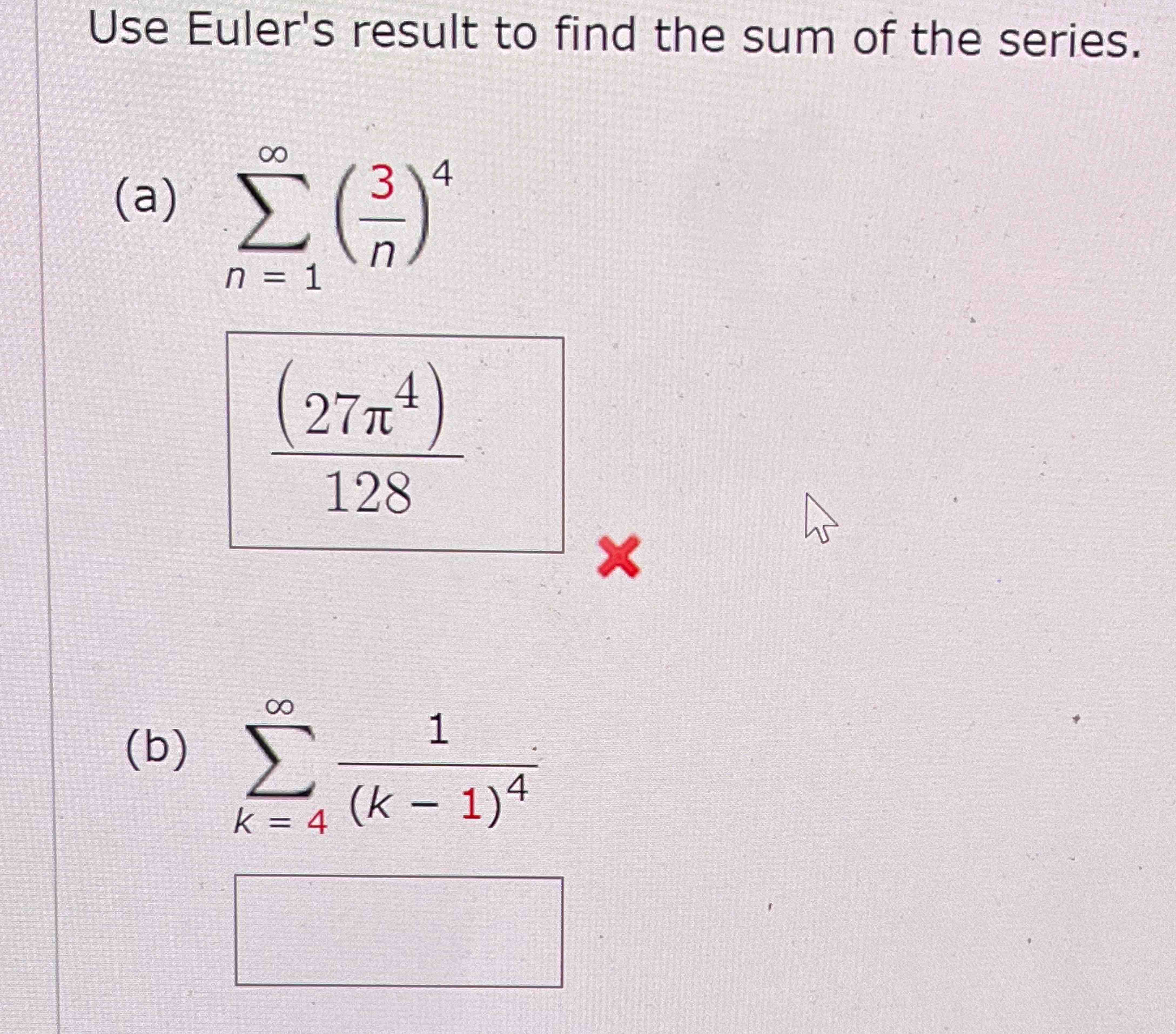 Solved Use Euler's result to find the sum of the | Chegg.com