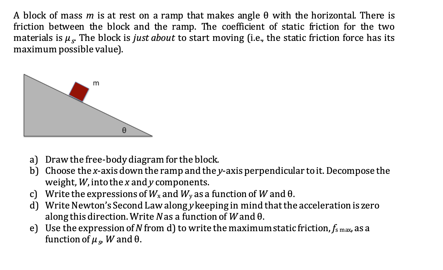 Solved A block of mass m is at rest on a ramp that makes | Chegg.com