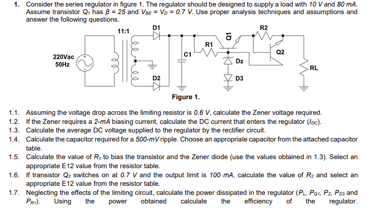 Solved 1. Consider the series regulator in figure 1 . The | Chegg.com