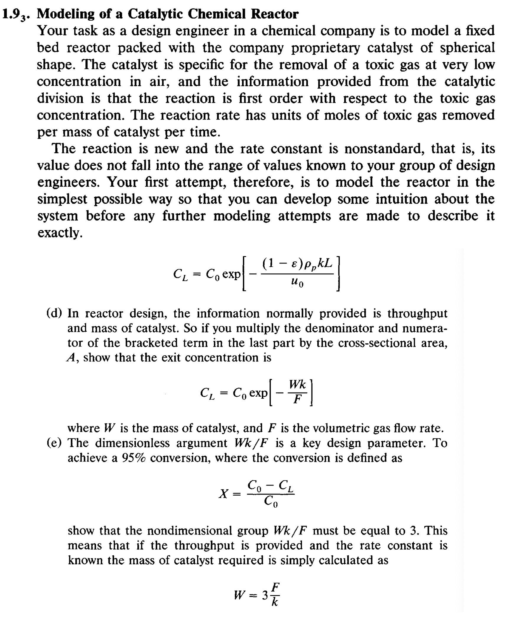 Solved 9 Modeling Of A Catalytic Chemical Reactor Your Task