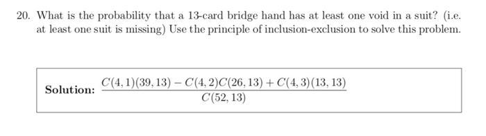 Solved 20. What is the probability that a 13-card bridge | Chegg.com
