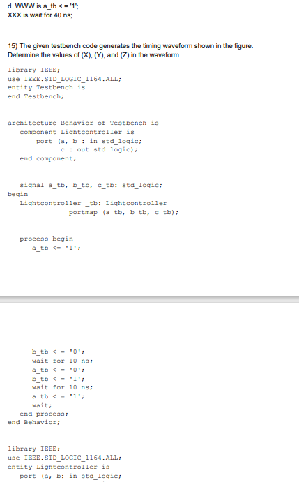 Solved 14 The Given Vhdl Testbench Generates The Waveform 