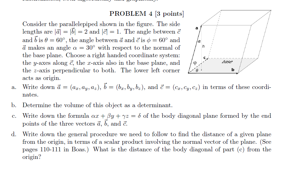 PROBLEM 4 [3 points] Consider the parallelepiped | Chegg.com