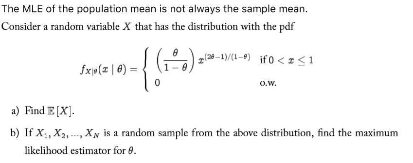 Solved The MLE of the population mean is not always the | Chegg.com