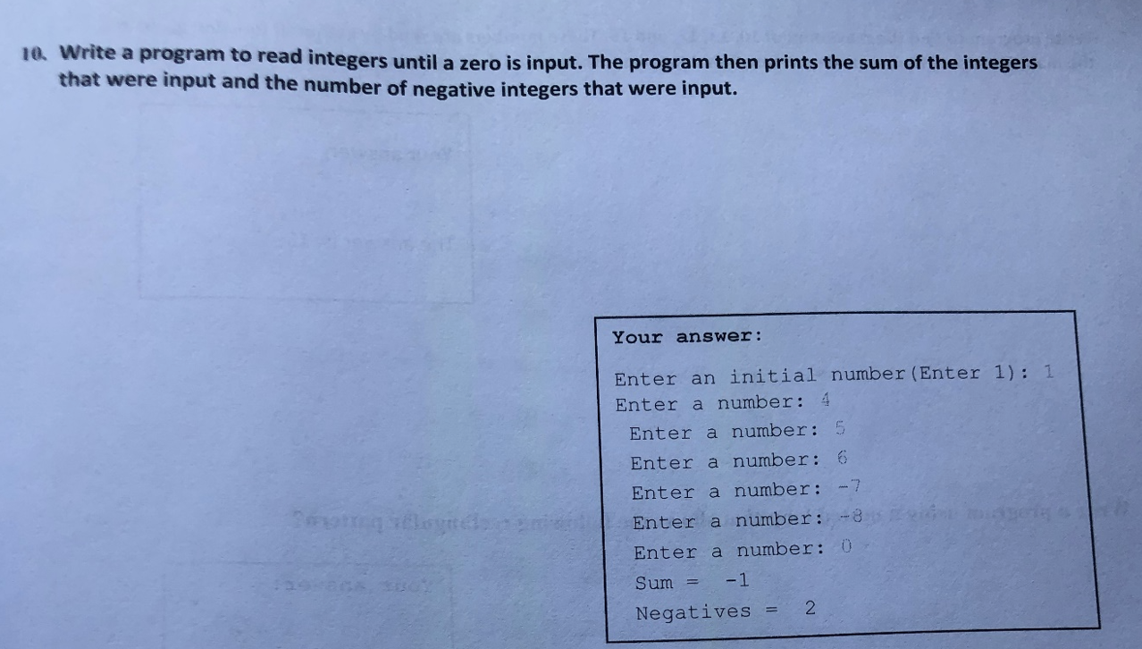 Solved 10 Write a program to read integers until a zero is | Chegg.com