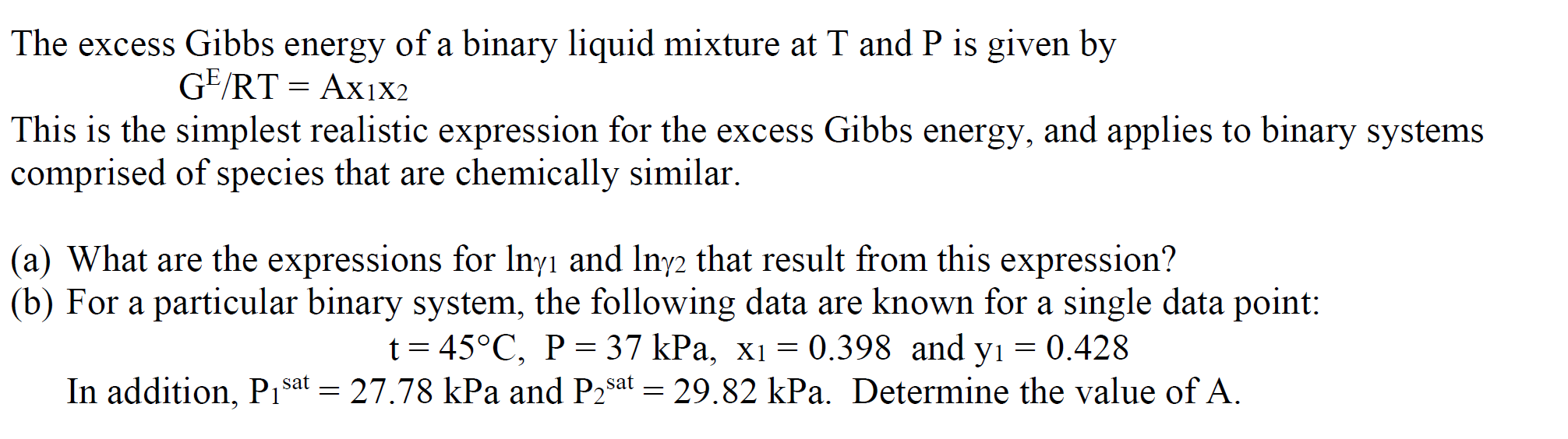 Solved The excess Gibbs energy of a binary liquid mixture at | Chegg.com