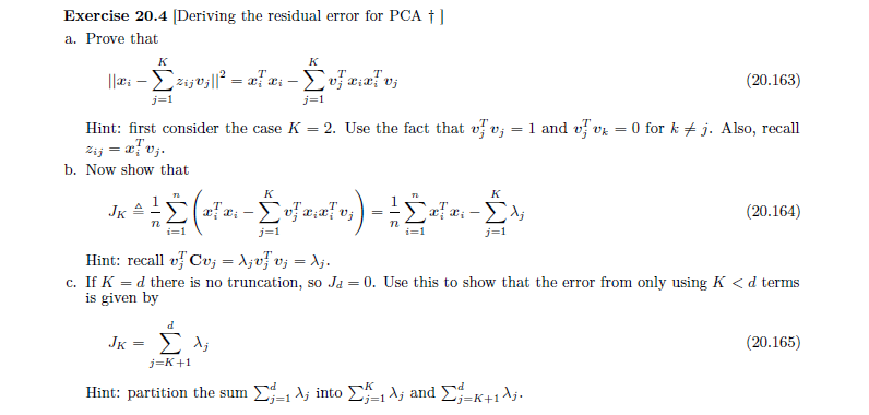 Solved Exercise 20.4 [Deriving ﻿the residual error for PCA | Chegg.com