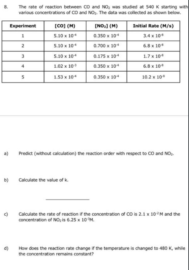 Solved 8. The rate of reaction between CO and NO2 was | Chegg.com