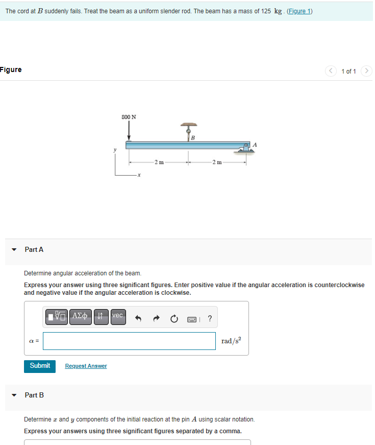 Solved The cord at B suddenly fails. Treat the beam as a | Chegg.com