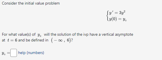 Solved Consider the initial value problem {y′=3y2y(0)=y0 For | Chegg.com