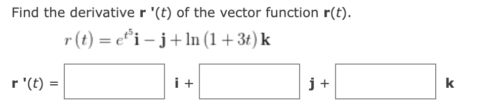 Solved Find the derivative r'(t) ﻿of the vector function | Chegg.com