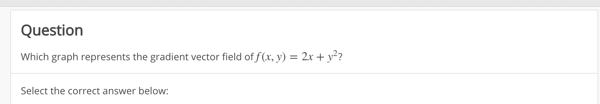 Solved HW10: Gradient Fields > 3 2 1 2 -4 3 4 х -2 -3 -4