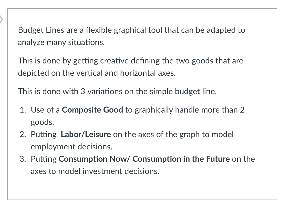 Budget Lines are a flexible graphical tool that can | Chegg.com
