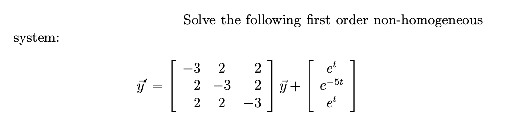 Solved Solve the following first order non-homogeneous | Chegg.com