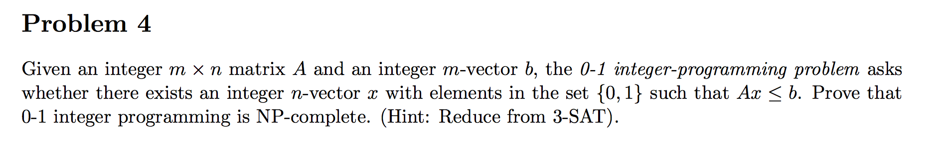 Solved Problem 4 Given an integer m xn matrix A and an | Chegg.com