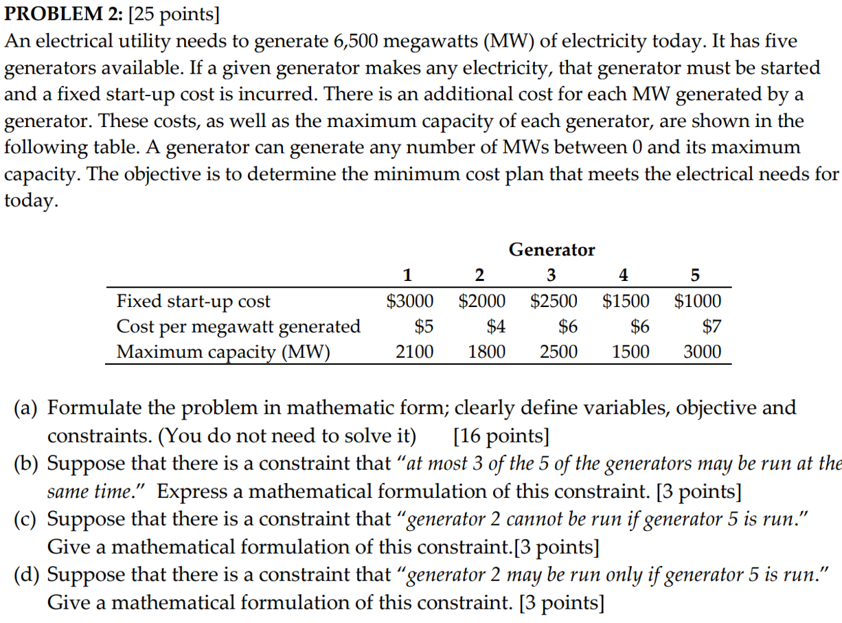 Solved PROBLEM 2: [25 points] An electrical utility needs to | Chegg.com