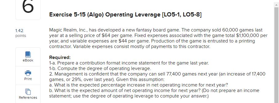 Solved Exercise 5-15 (Algo) Operating Leverage [LO5-1, | Chegg.com